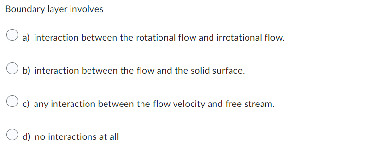 Solved Boundary layer involves a) interaction between the | Chegg.com