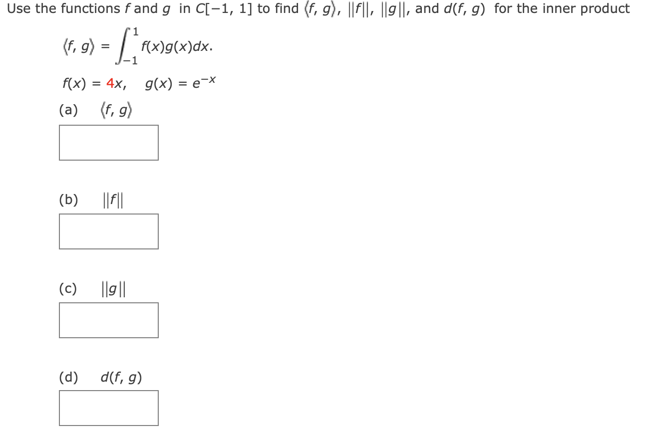 Solved Use the functions f and g in C[−1,1] to find | Chegg.com