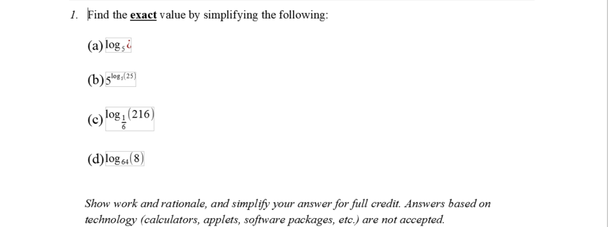 Solved 1. Find the exact value by simplifying the following: | Chegg.com