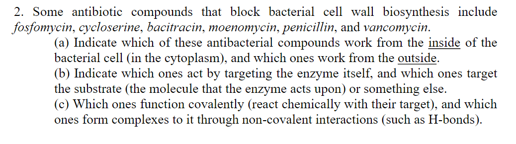 Solved 2. Some antibiotic compounds that block bacterial | Chegg.com