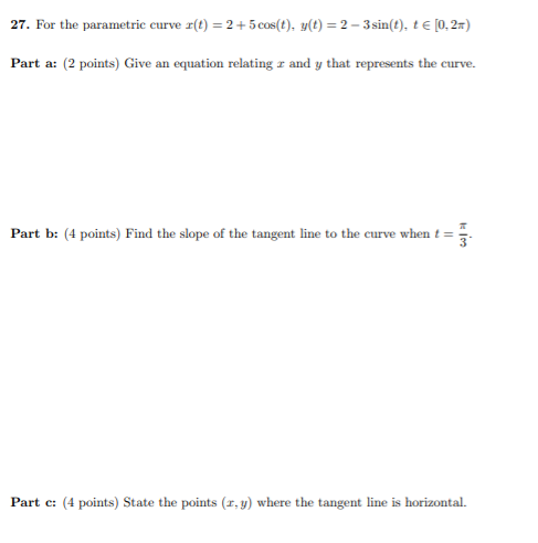 Solved 27. For the parametric curve r(t) = 2 + 5 cos(t), | Chegg.com