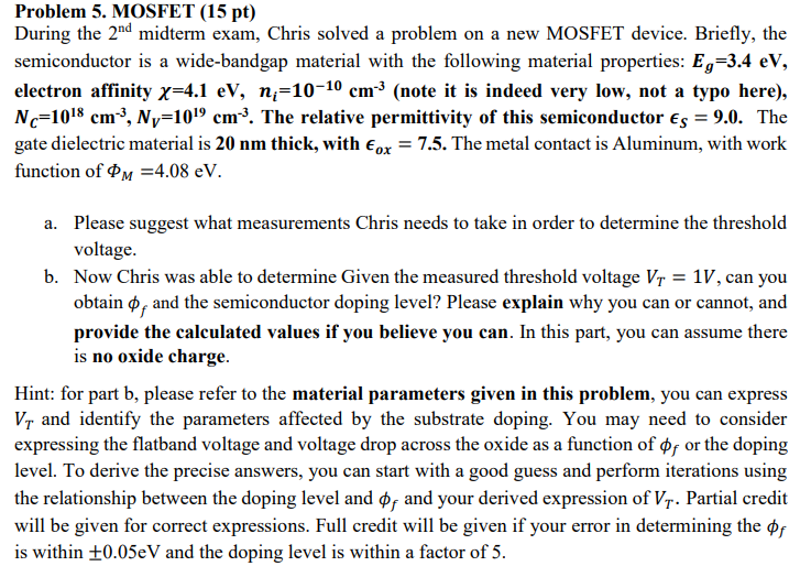Problem 5. MOSFET (15 pt) During the 2nd midterm | Chegg.com