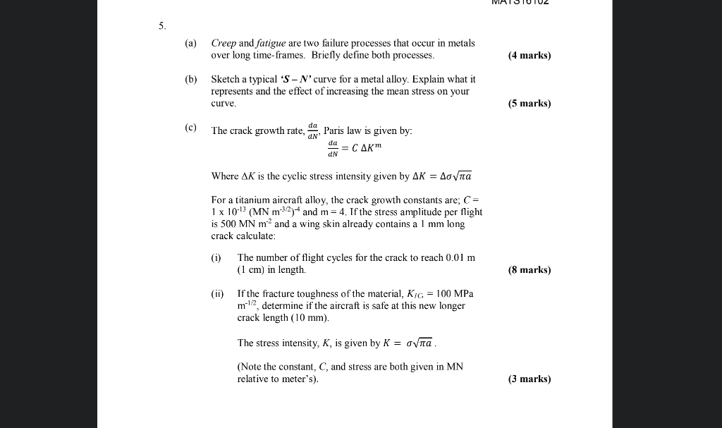 Solved 5. (a) Creep and fatigue are two failure processes | Chegg.com