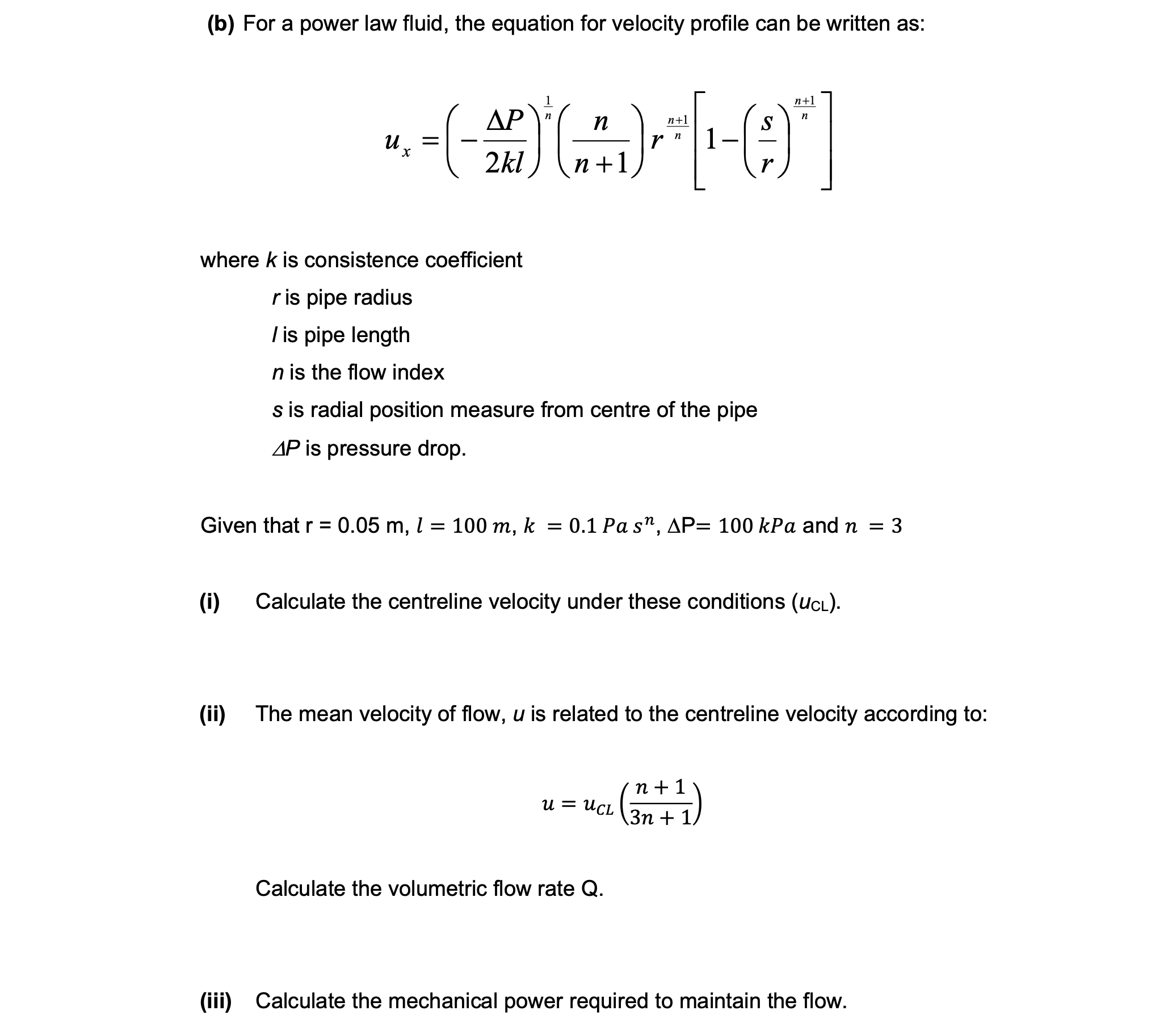 Solved (b) ﻿For a power law fluid, the equation for velocity | Chegg.com