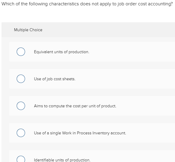 Solved Which of the following characteristics does not apply | Chegg.com