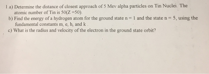 Solved I a) Determine the distance of closest approach of 5 | Chegg.com