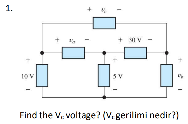 Solved Find the Vc ﻿voltage? ( Vc ﻿gerilimi nedir?) | Chegg.com