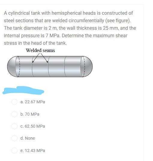 Solved A cylindrical tank with hemispherical heads is | Chegg.com