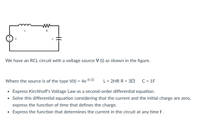 Solved L ww R V C We have an RCL circuit with a voltage | Chegg.com