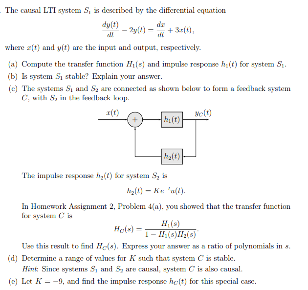 Solved = The causal LTI system S, is described by the | Chegg.com