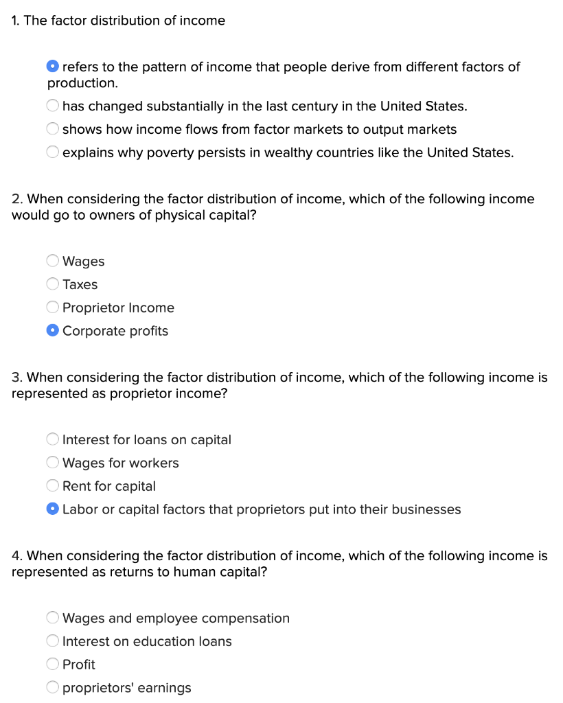 Solved 1. The factor distribution of income O refers to the | Chegg.com
