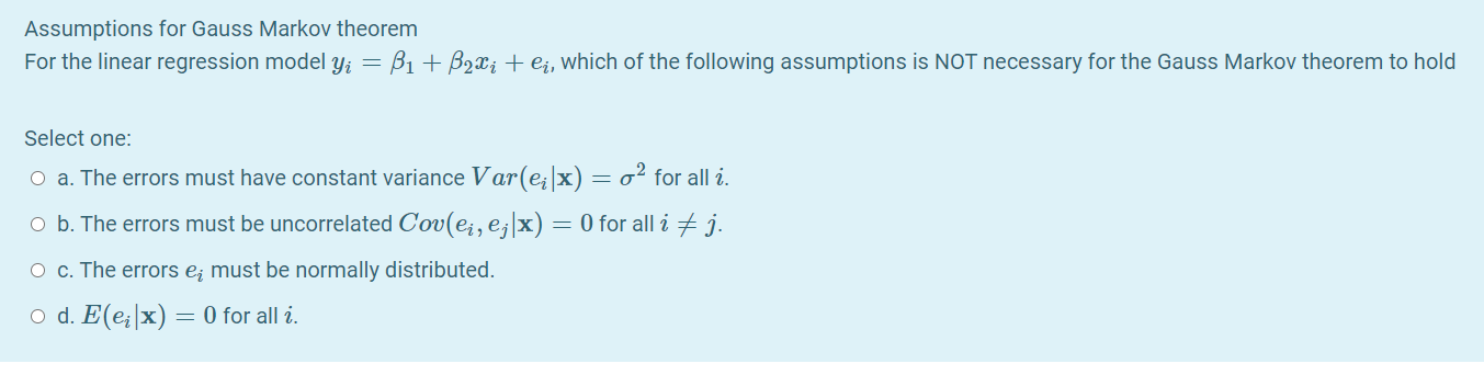 Solved Assumptions for Gauss Markov theorem For the linear | Chegg.com