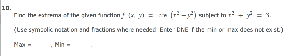 Solved 10. (x2- y2) y2 Find the extrema of the given | Chegg.com