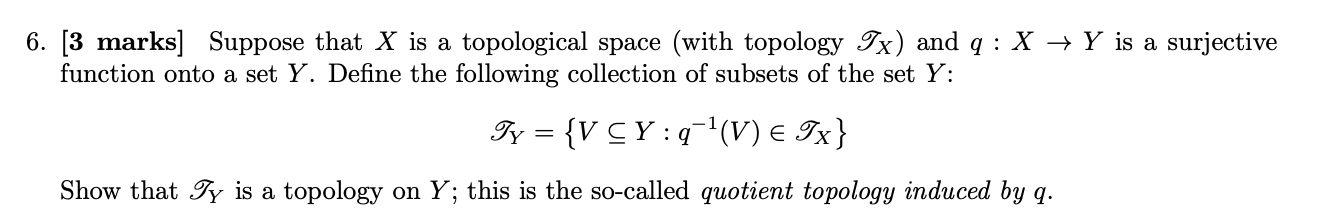 Solved 6. [3 marks] Suppose that X is a topological space | Chegg.com