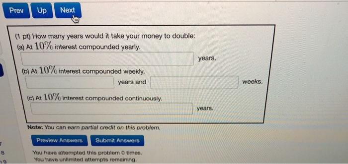 Solved Prev Up Next (1 pt) How many years would it take your | Chegg.com