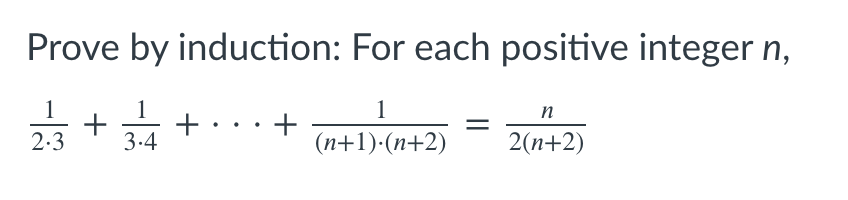Solved Prove by induction: For each positive integer n, 1 | Chegg.com