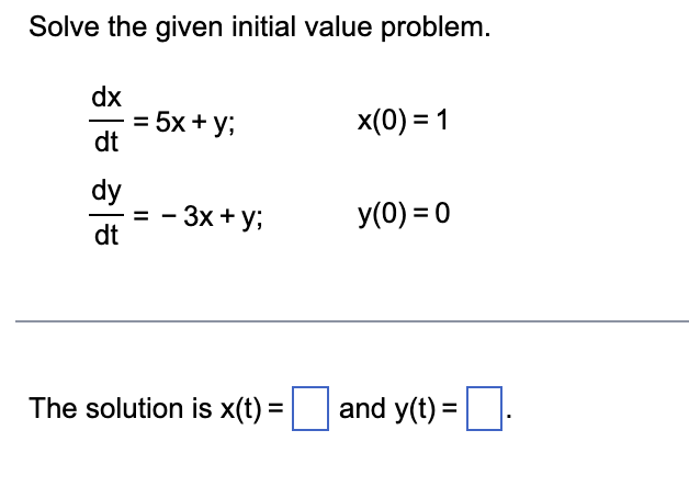 Solved Solve the given initial value | Chegg.com