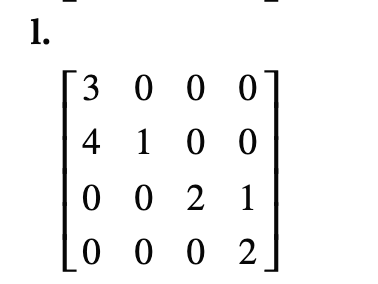 Solved 1. Find the eigenvalues and the corresponding | Chegg.com