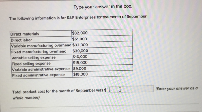 Solved Type your answer in the box. The following | Chegg.com