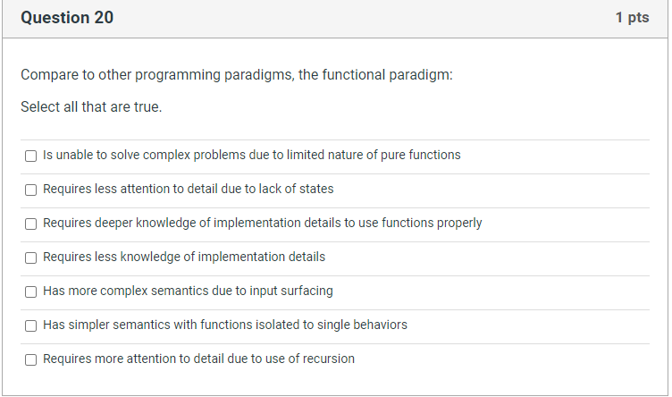Solved Question 20 1 pts Compare to other programming | Chegg.com