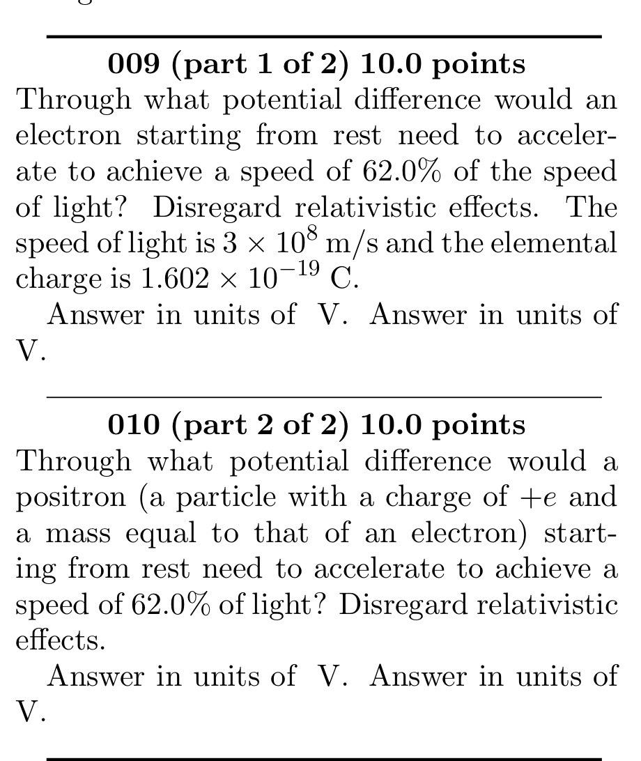 Solved 009 (part 1 of 2 ) 10.0 points Through what potential | Chegg.com
