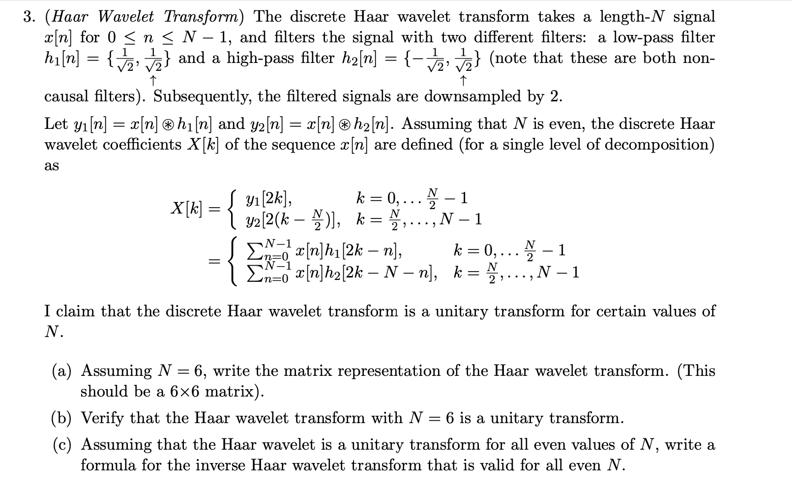 Solved (Haar Wavelet Transform) The discrete Haar wavelet | Chegg.com Solved (Haar Wavelet Transform) The discrete Haar wavelet | Chegg.com