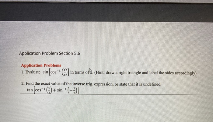 Solved Application Problem Section 5.6 Application Problems | Chegg.com