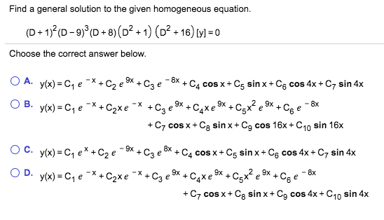 Solved Find a general solution to the given homogeneous | Chegg.com