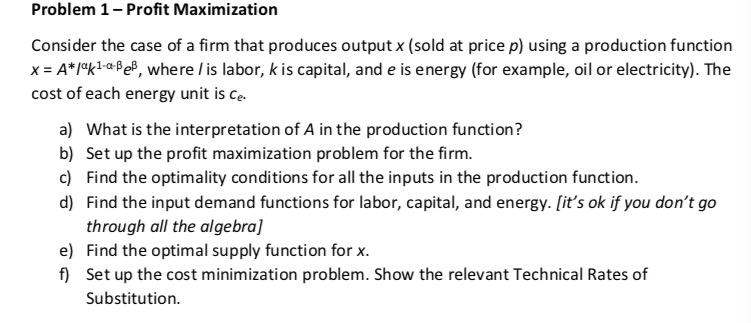 Solved Problem 1 - Profit Maximization Consider the case of | Chegg.com