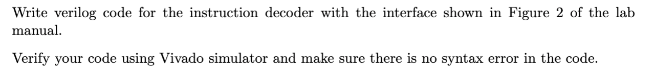 Write verilog code for the instruction decoder with | Chegg.com