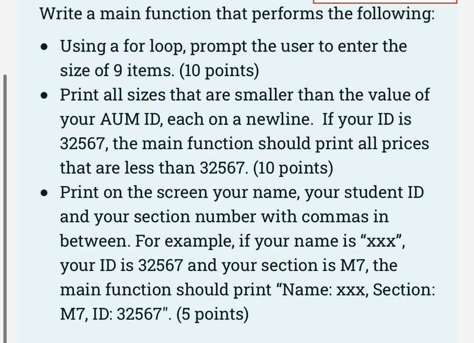 Solved Write a main function that performs the following: • | Chegg.com
