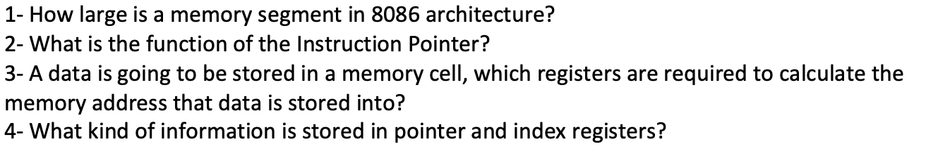 1- How large is a memory segment in 8086 | Chegg.com