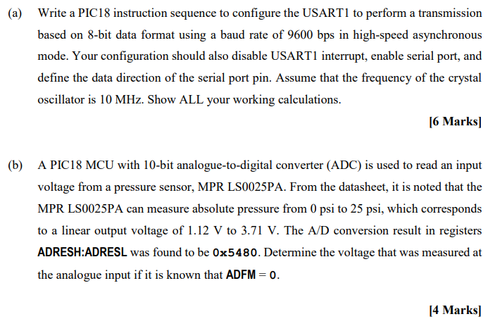 Solved (a) Write a PIC18 instruction sequence to configure | Chegg.com