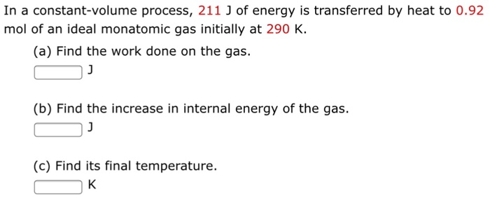 Solved In a constant-volume process, 211 J of energy is | Chegg.com