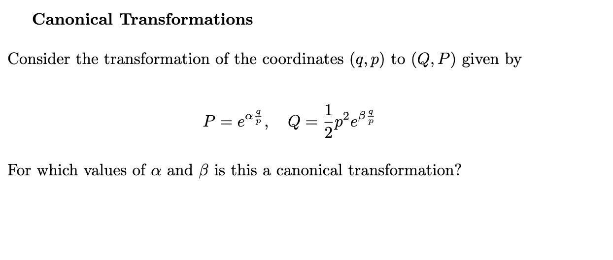 Solved Canonical Transformations Consider the transformation | Chegg.com