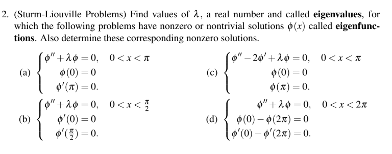 Solved Sturm Liouville Problems ﻿find Values Of λ ﻿a Real