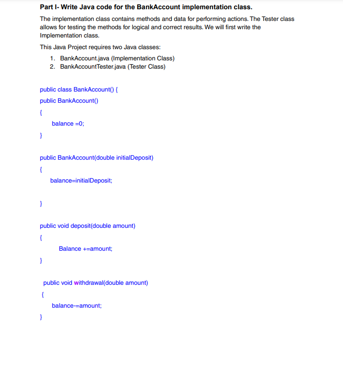 Solved Part I-Write Java code for the BankAccount | Chegg.com