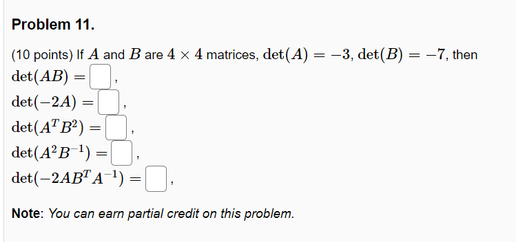 Solved Problem 11. = (10 points) If A and B are 4 x 4 | Chegg.com