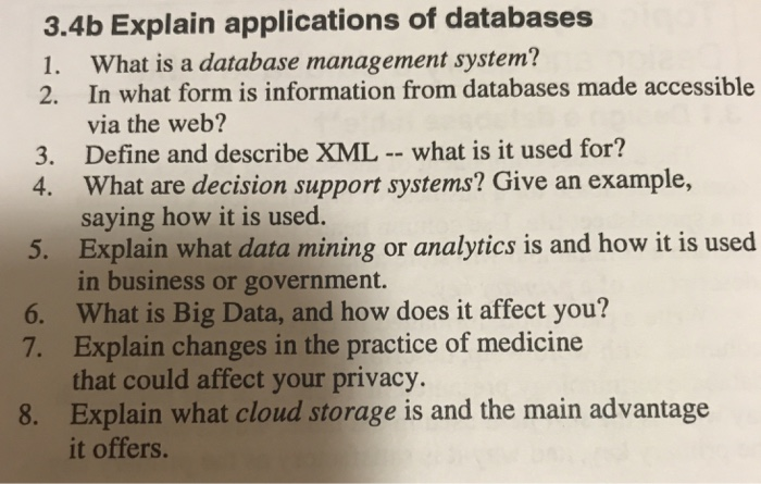 Solved 3.4b Explain applications of databases 1. What is a | Chegg.com