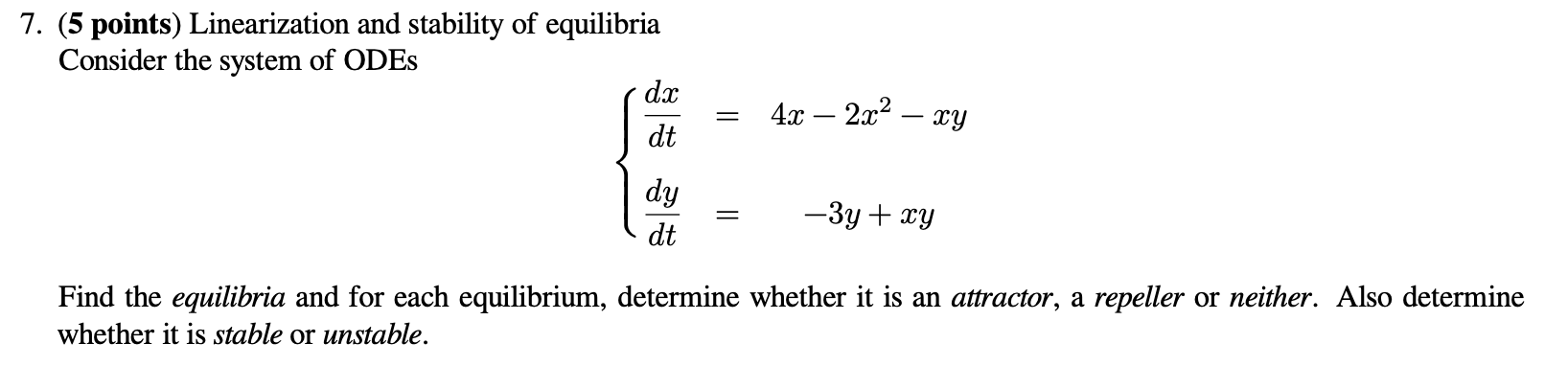Solved 7. (5 points) Linearization and stability of | Chegg.com
