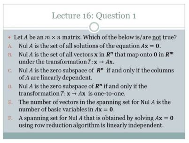 Solved Lecture 16: Question 1 Let A be an mxn matrix. Which | Chegg.com
