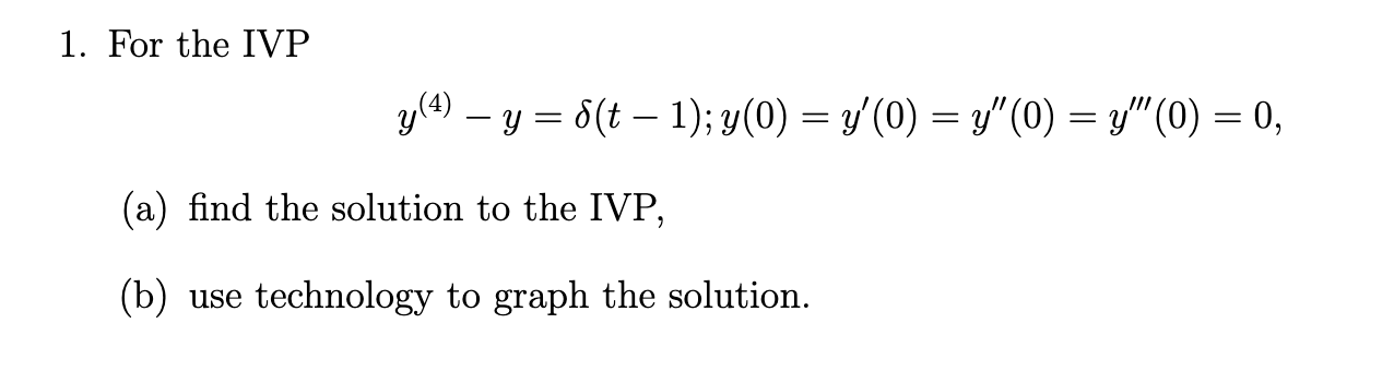 Solved 1. For the IVP | Chegg.com