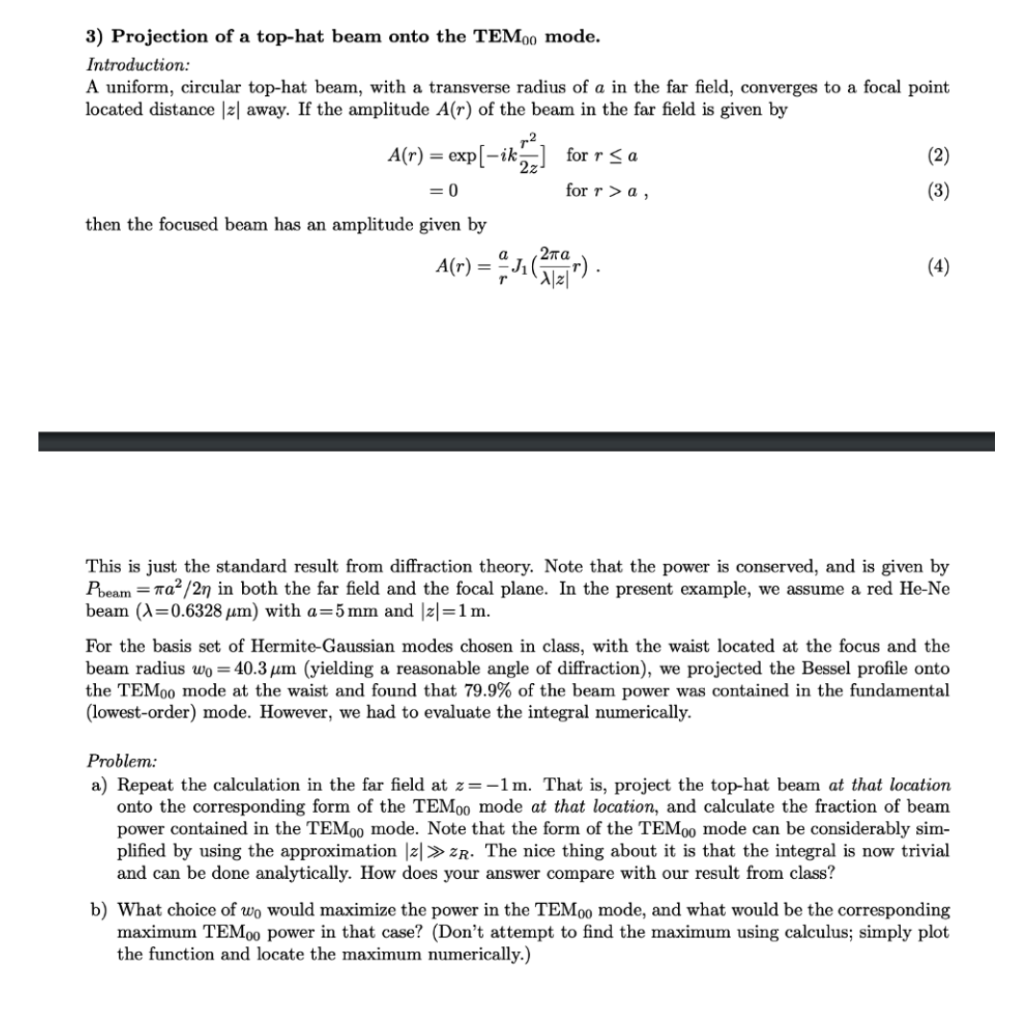 3) Projection of a top-hat beam onto the TEM00 mode. | Chegg.com