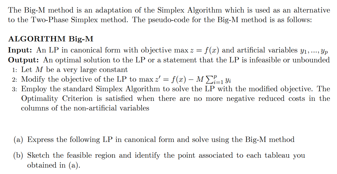 Solved The Big-M method is an adaptation of the Simplex | Chegg.com