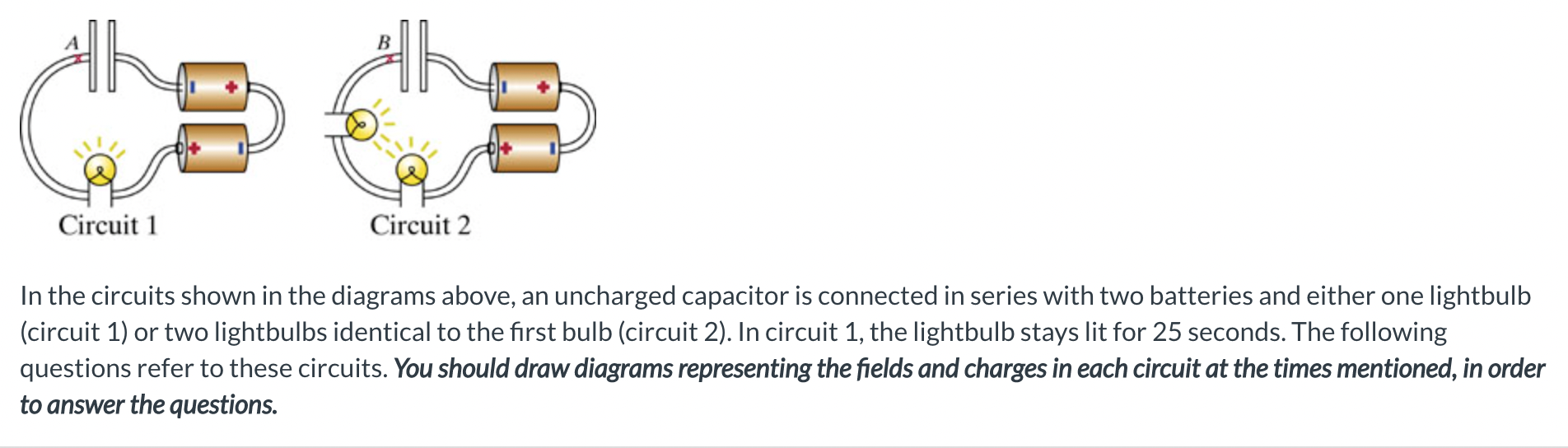 Solved In the circuits shown in the diagrams above, an | Chegg.com
