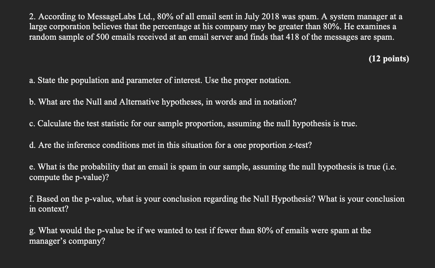 Solved 2. According to MessageLabs Ltd., 80% of all email | Chegg.com