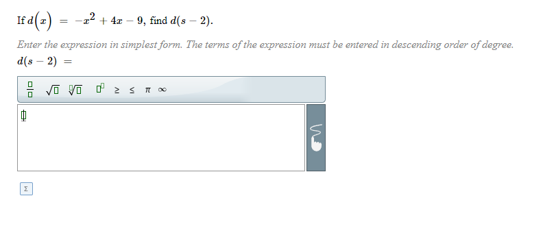 Solved If d(x)=−x2+4x−9, find d(s−2). Enter the expression | Chegg.com