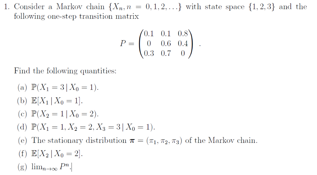 Solved 1. Consider a Markov chain {Xn, n = 0.1.2 following | Chegg.com