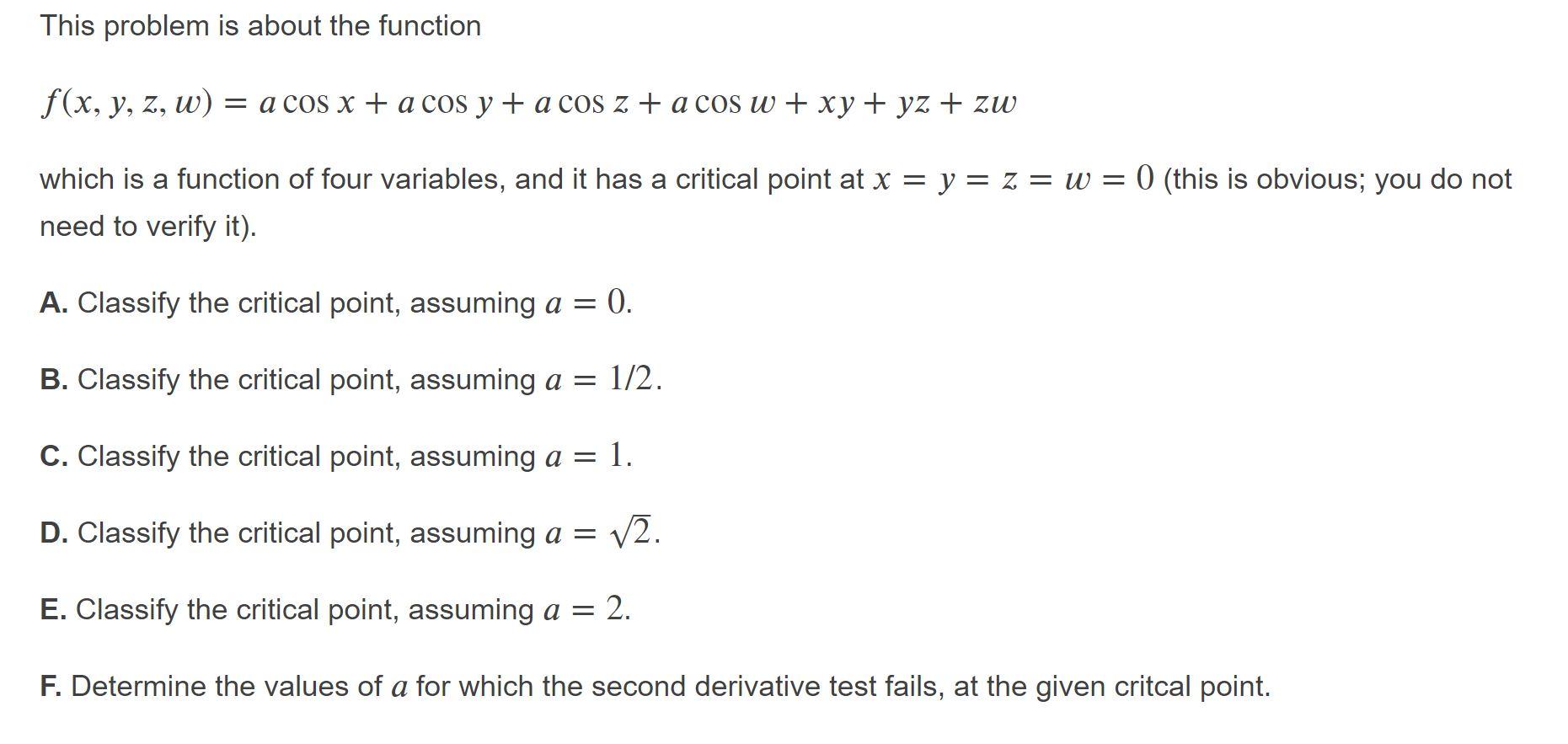 Solved This problem is about the function f(x, y, z, w) = a | Chegg.com