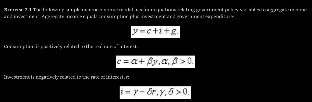 Solved Exercise 7.1 The following simple macroeconomic model | Chegg.com